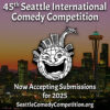 : 45th Seattle International Comedy Competition
