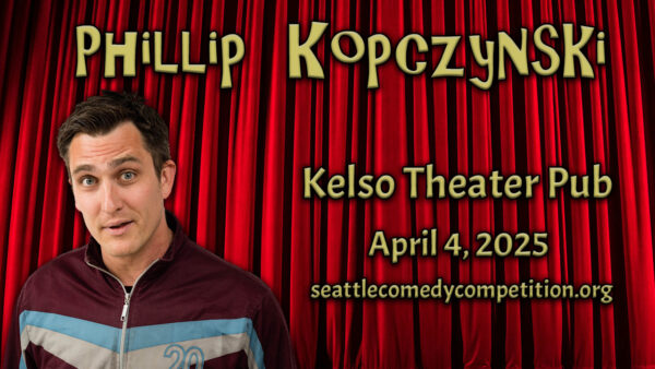 : 45th Seattle International Comedy Competition